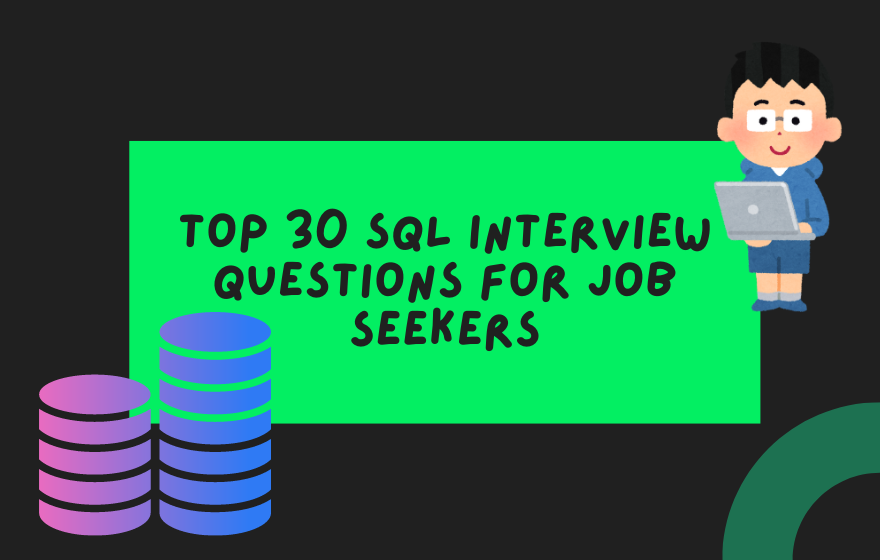 Top 30 SQL Interview Questions | DevsCall