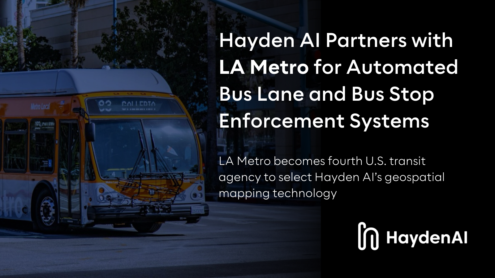 Hayden AI Partners with LA Metro for Automated Bus Lane and Bus Stop Enforcement Systems Hayden AI