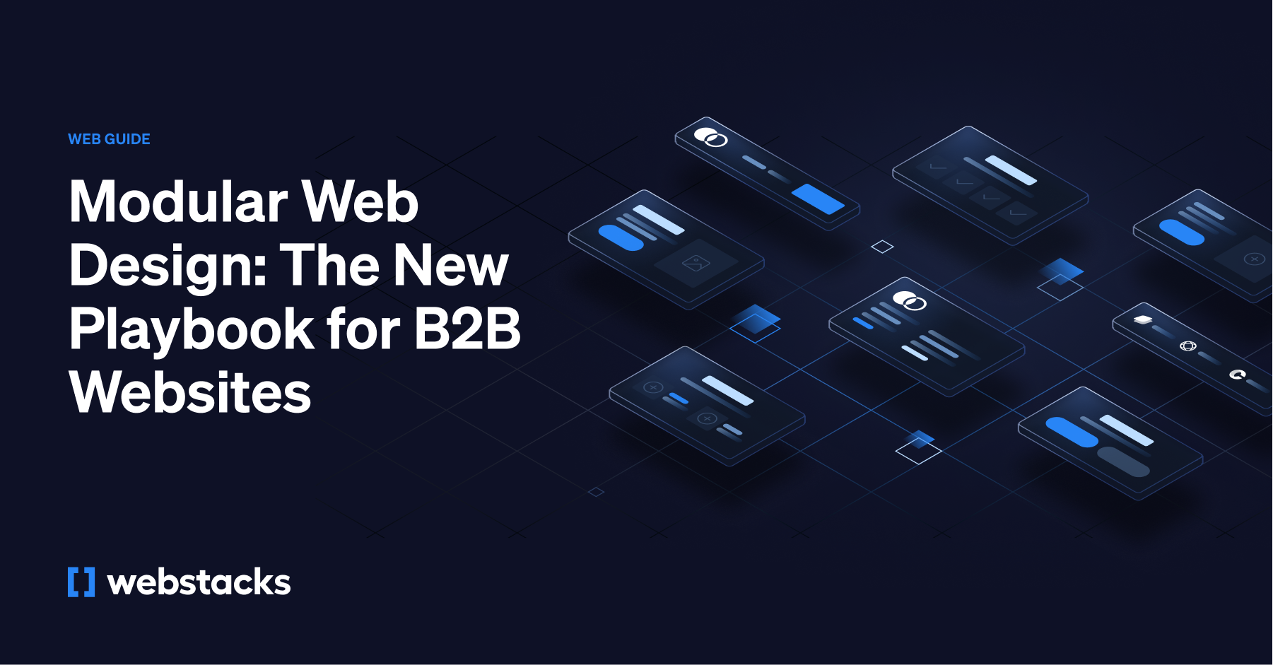 Introducing the new playbook to Modular Web Design for B2B Websites