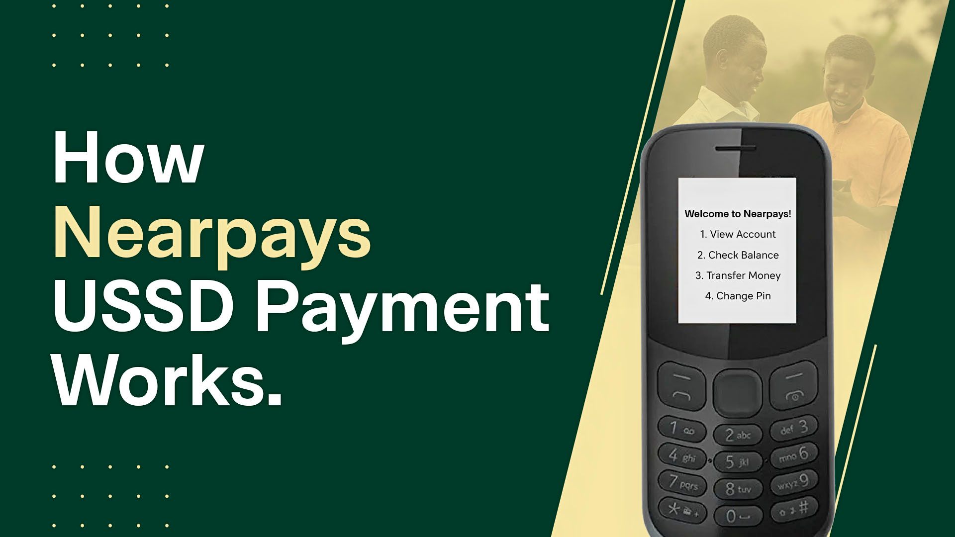 How Nearpays USSD Payment Works: A Seamless Solution for Businesses and Customers | Nearpays