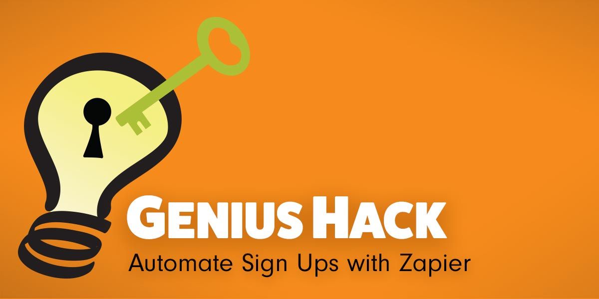 Genius Hack: Automate Sign Ups with Zapier