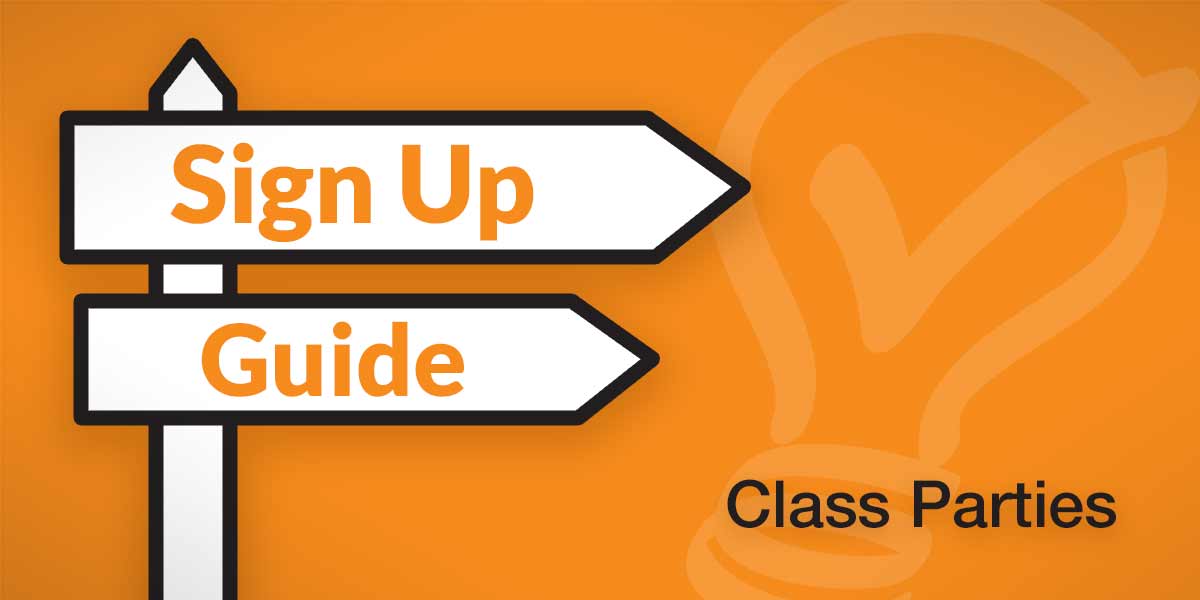 Sign Up Guide: Plan a Class Party