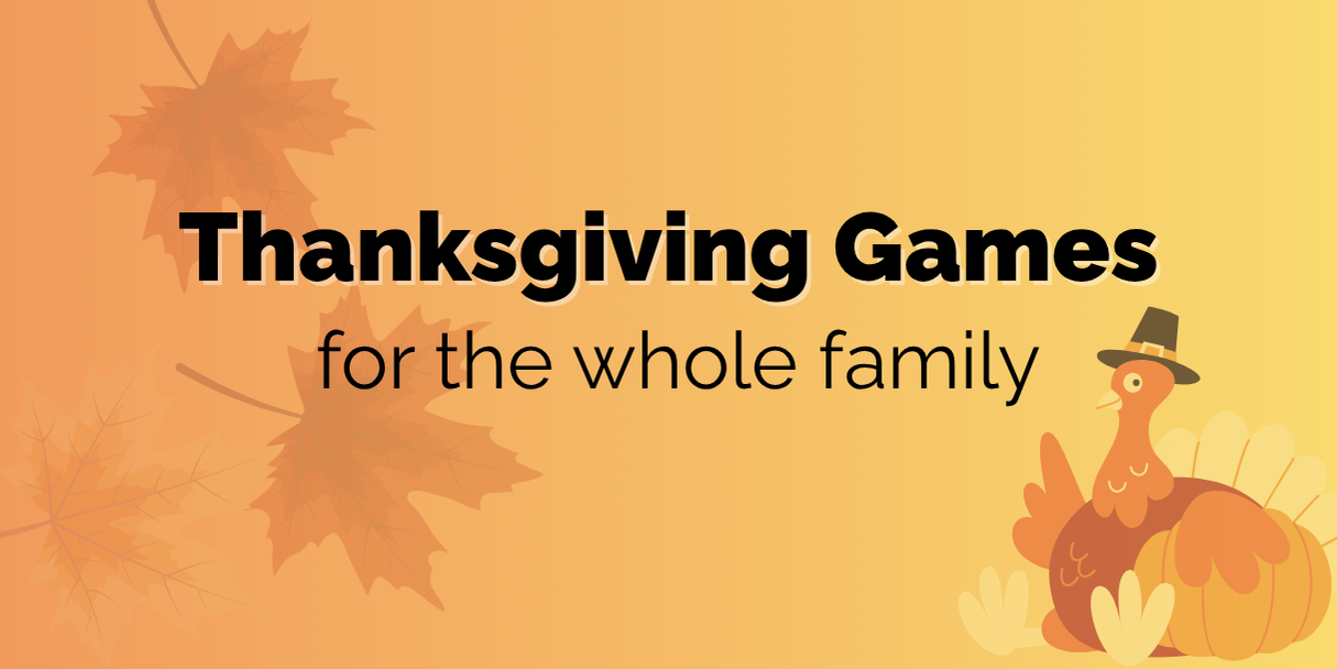 10 Thanksgiving Games for the Whole Family