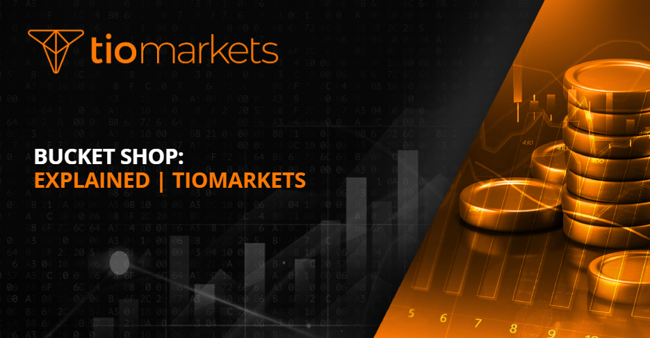Bucket shop: Explained | TIOmarkets