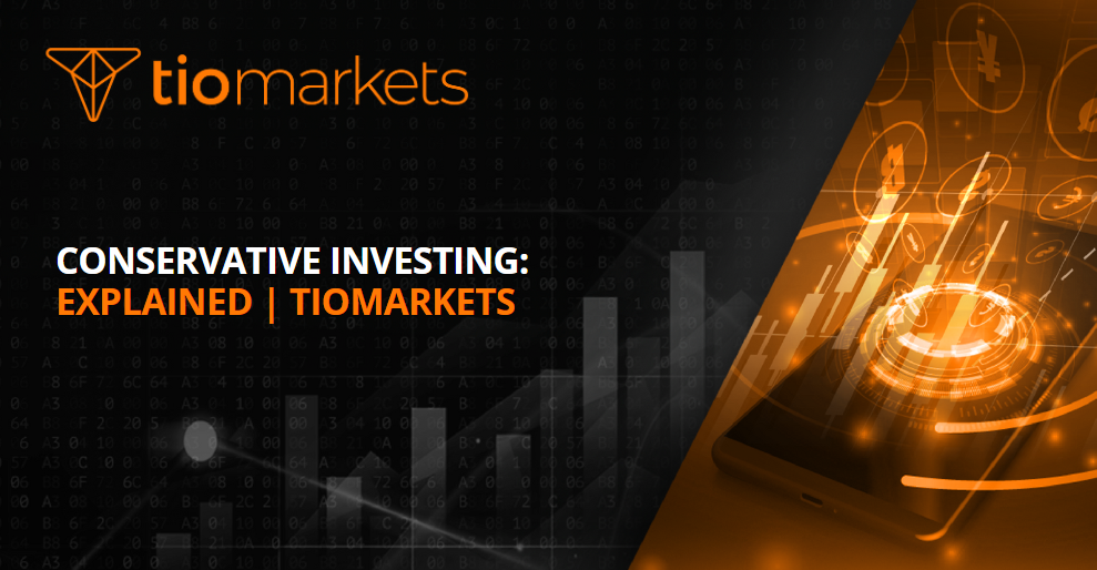 Conservative investing: Explained | TIOmarkets