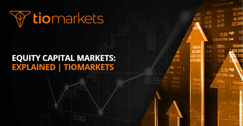 Equity Capital Markets: Explained | TIOmarkets