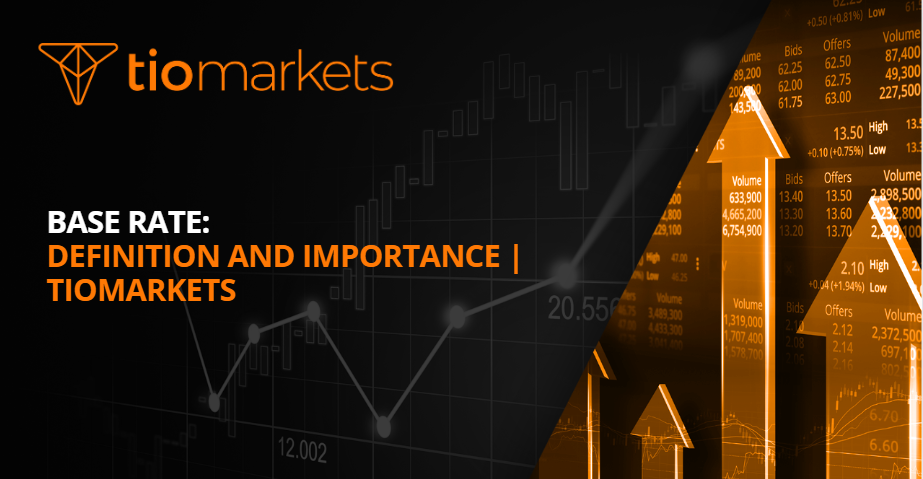 Base Rate: Definition and Importance | TIOmarkets