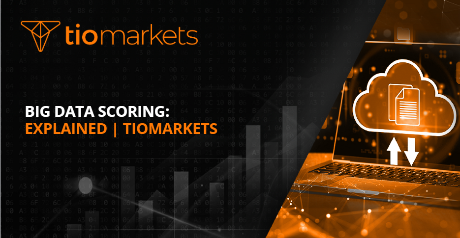Big Data Scoring: Explained | TIOmarkets