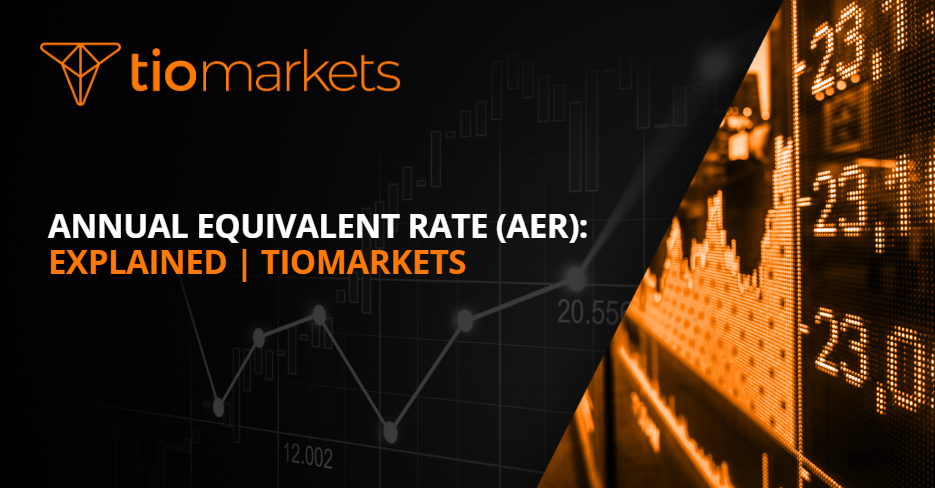 Annual equivalent rate (AER): Explained | TIOmarkets