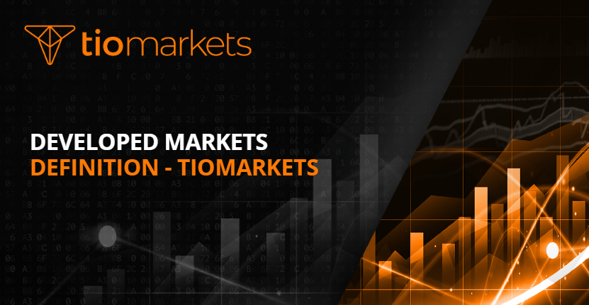 Developed Markets Definition - TIOmarkets