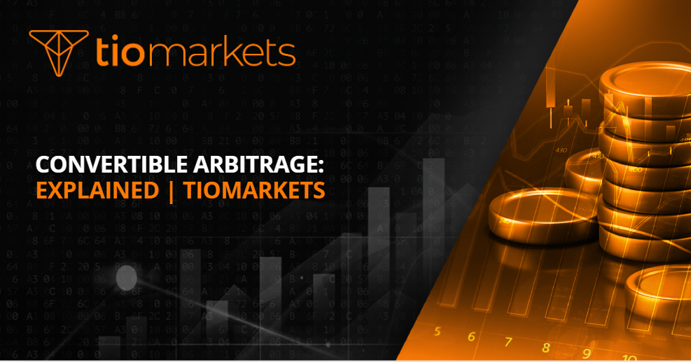 Convertible arbitrage: Explained | TIOmarkets