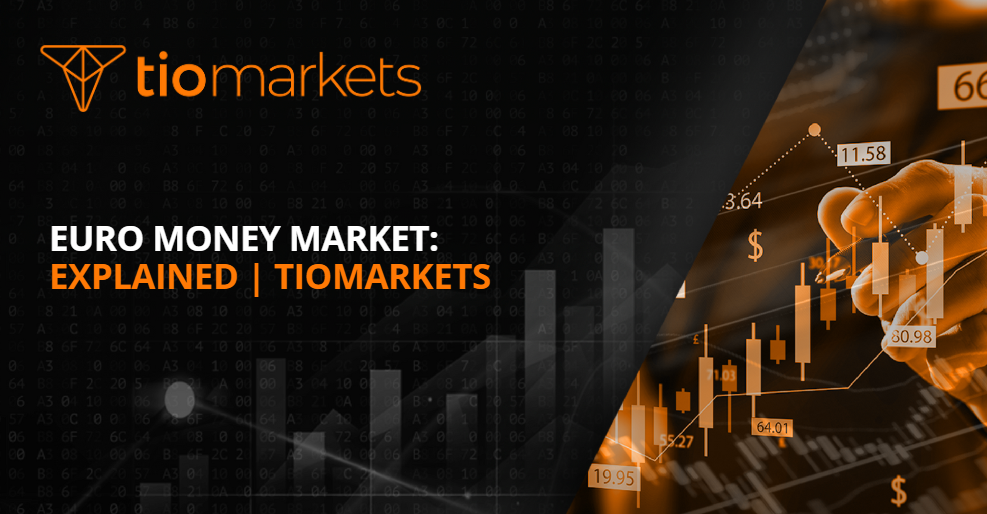 Euro money market: Explained | TIOmarkets