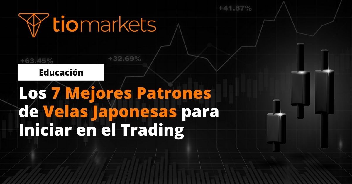Los 7 Mejores Patrones de Velas Japonesas Para Iniciar en el Trading