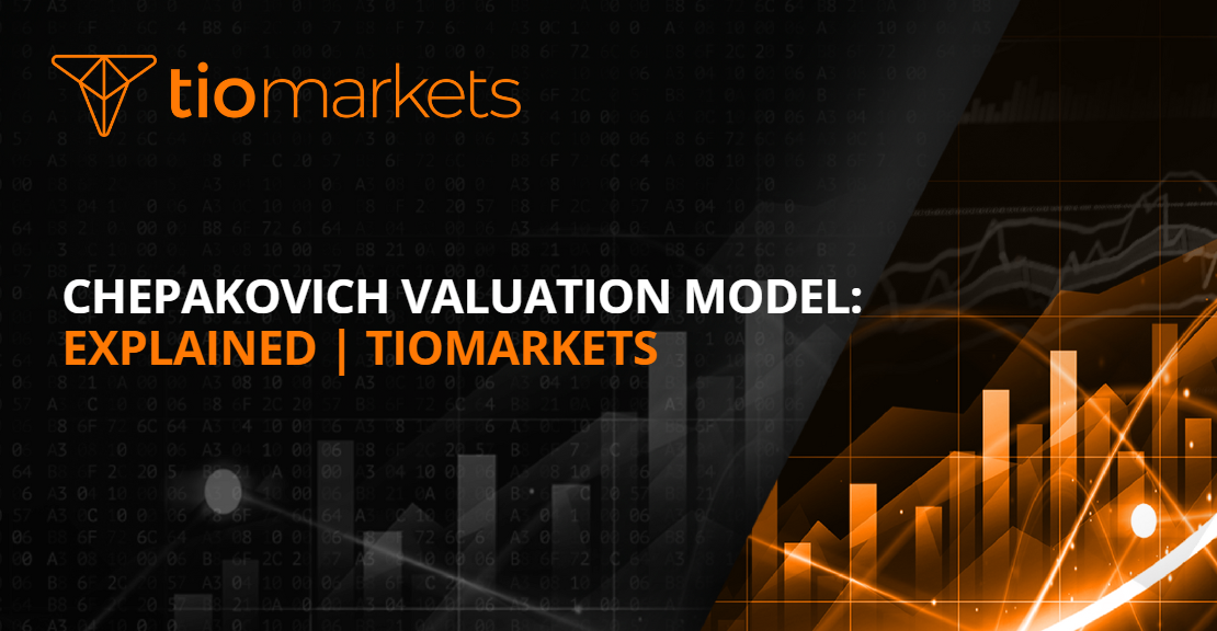 Chepakovich valuation model: Explained | TIOmarkets