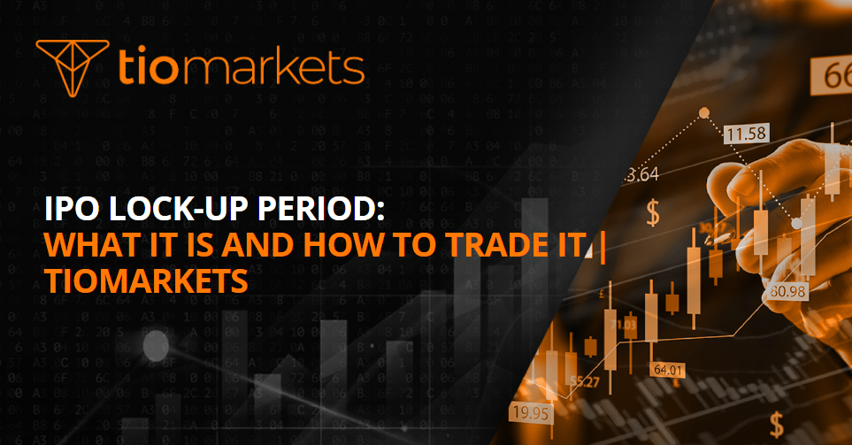 IPO Lock-Up Period: What It Is and How to Trade It | TIOmarkets