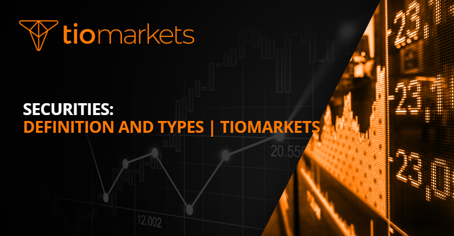 Securities: Definition and Types | TIOmarkets