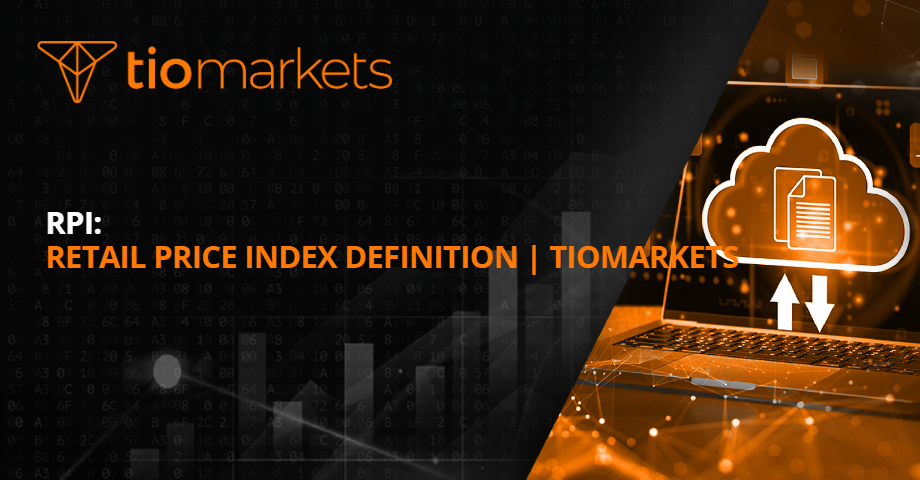 RPI: Retail Price Index Definition | TIOmarkets