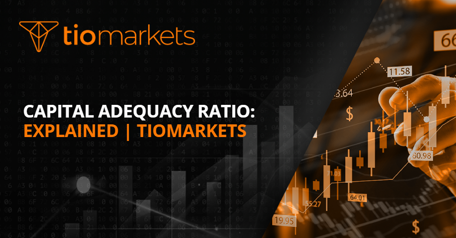 Capital adequacy ratio: Explained | TIOmarkets