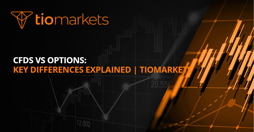 CFDs vs Options: Key Differences Explained | TIOmarkets