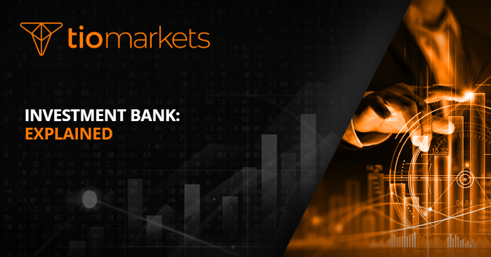 Investment bank: Explained