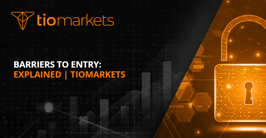 Barriers to Entry: Explained | TIOmarkets