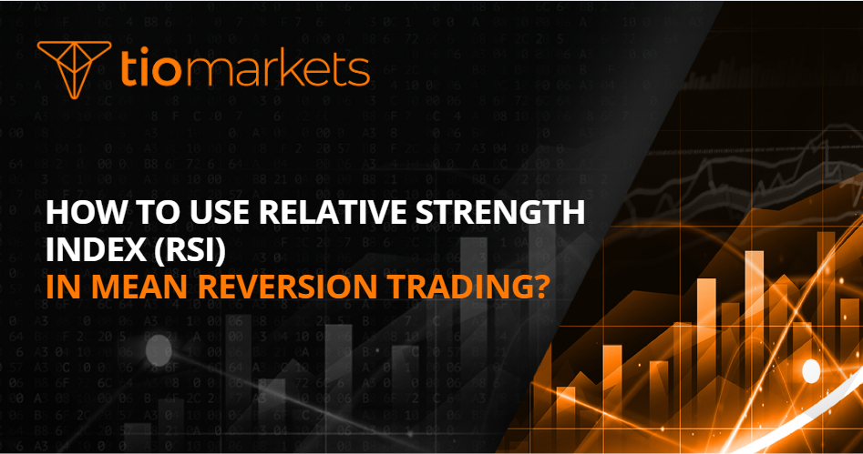 How to Use Relative Strength Index (RSI) in Mean Reversion Trading?