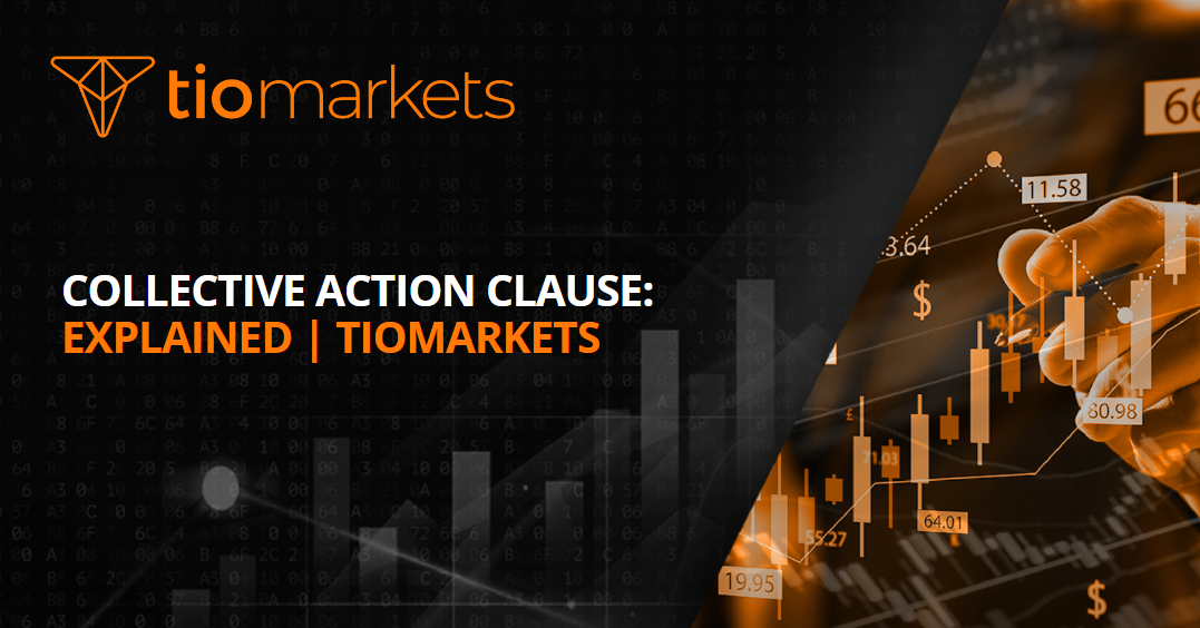 Collective action clause: Explained | TIOmarkets