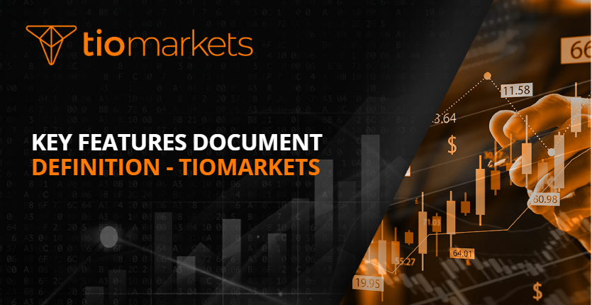 Key Features Document Definition - TIOmarkets