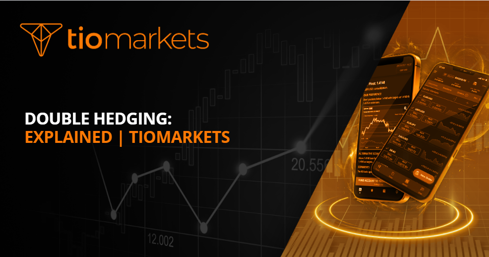 Double Hedging: Explained | TIOmarkets