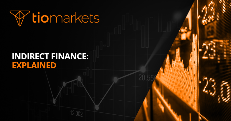 Indirect finance: Explained Indirect finance: Explained