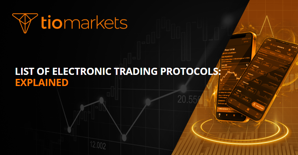 List of electronic trading protocols: Explained