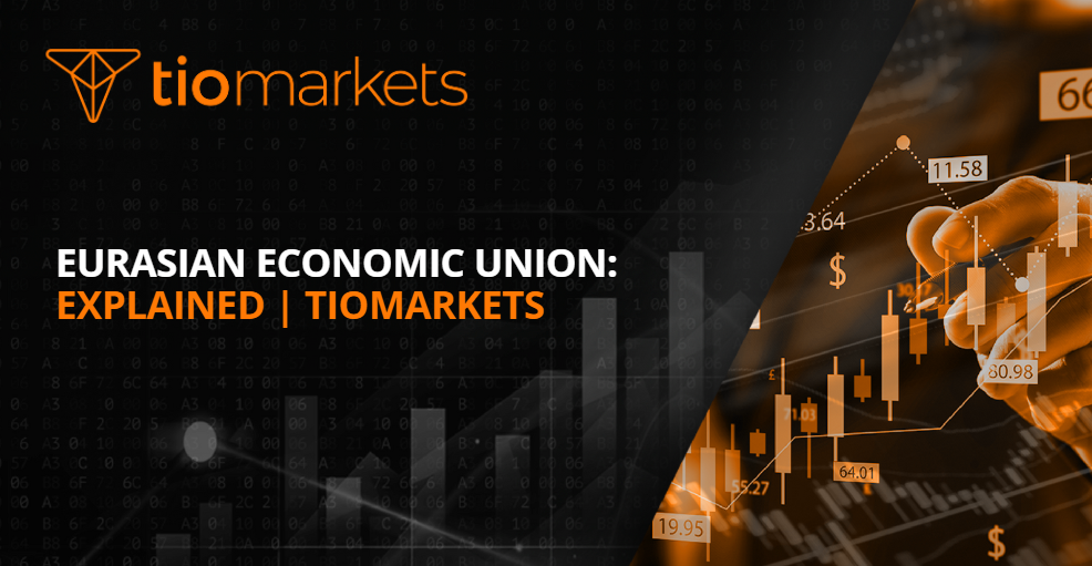 Eurasian Economic Union: Explained | TIOmarkets