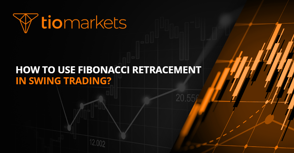 How to Use Fibonacci Retracement in Swing Trading?