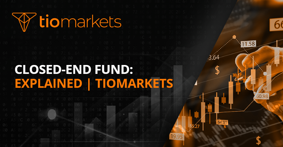 Closed-end fund: Explained | TIOmarkets