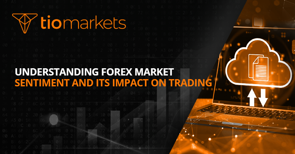 Understanding Forex Market Sentiment and Its Impact on Trading