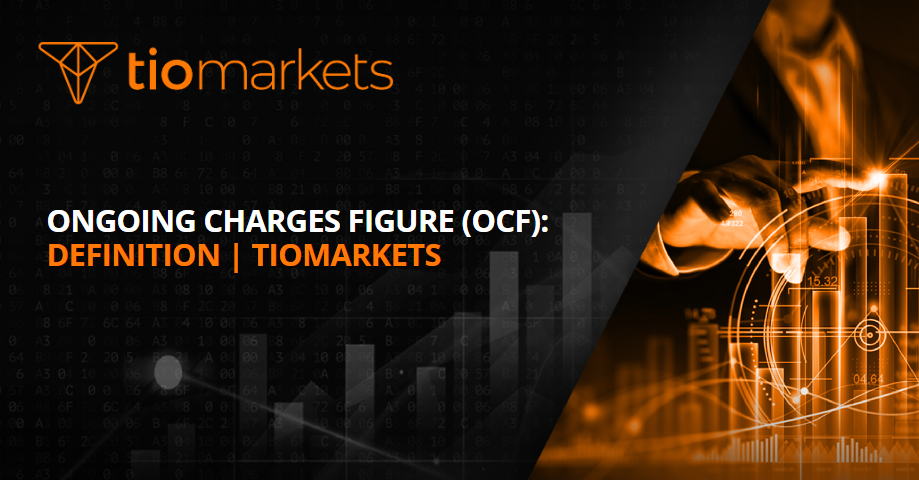 Ongoing Charges Figure (OCF): Definition | TIOmarkets