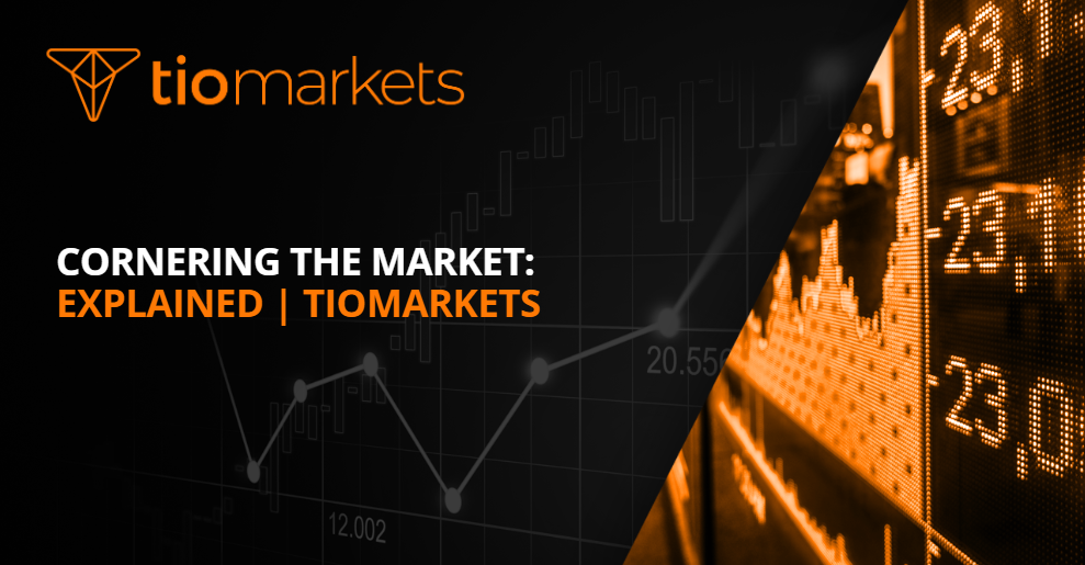 Cornering the market: Explained | TIOmarkets