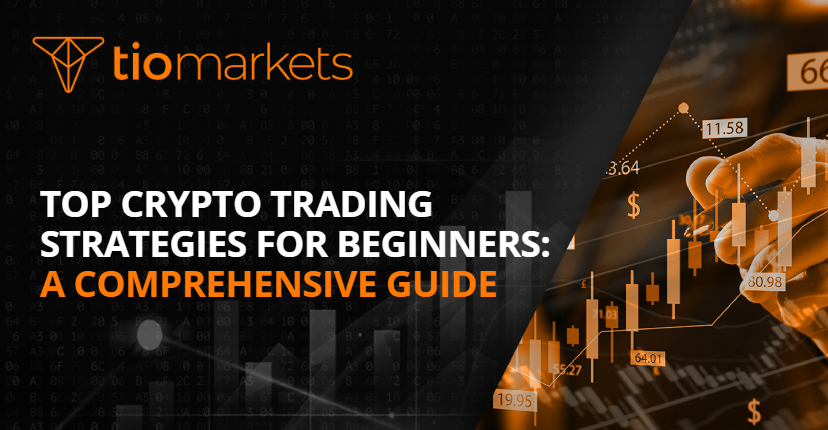 Top Crypto Trading Strategies for Beginners: A Comprehensive Guide