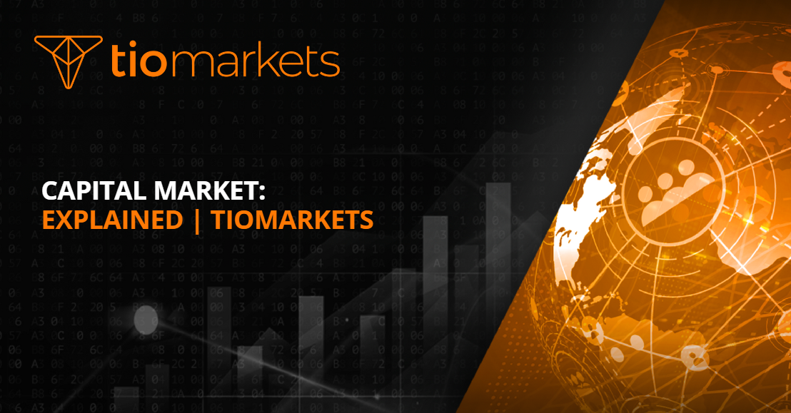 Capital Market: Explained | TIOmarkets