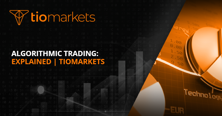 Algorithmic trading: Explained | TIOmarkets