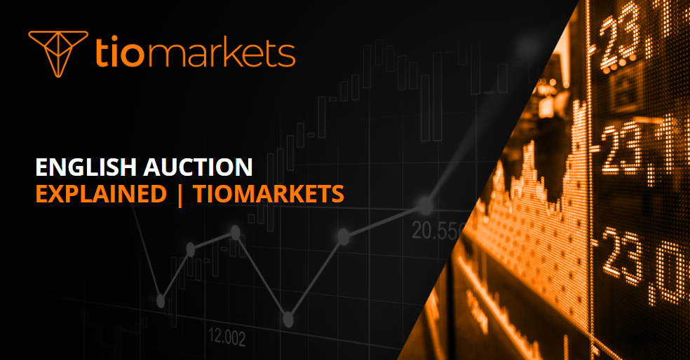 English auction: Explained | TIOmarkets