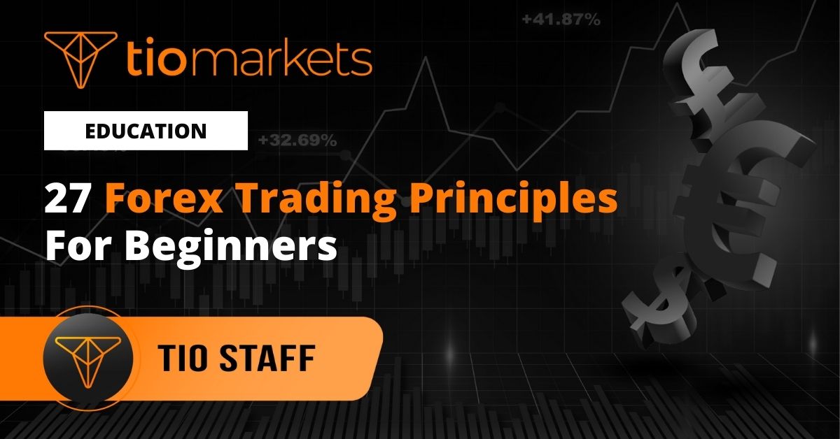 27 Forex Trading Principles for Beginners