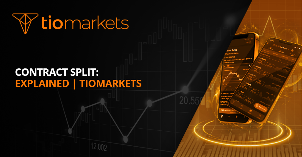 Contract split: Explained | TIOmarkets