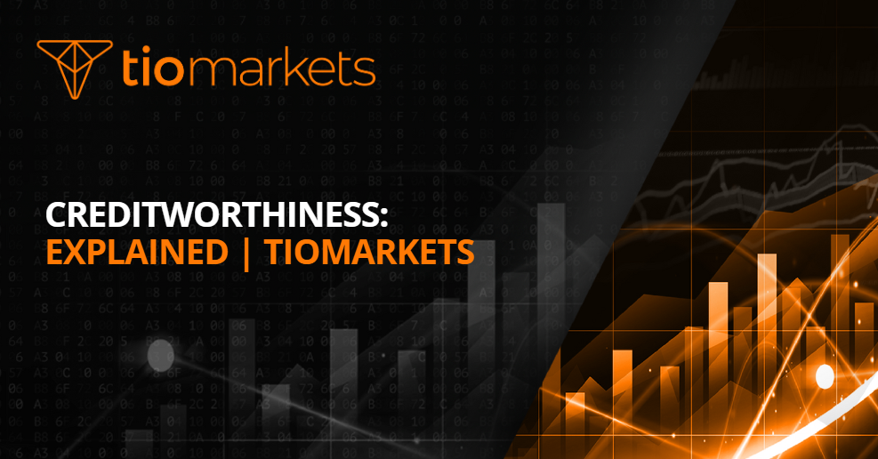 Creditworthiness: Explained | TIOmarkets