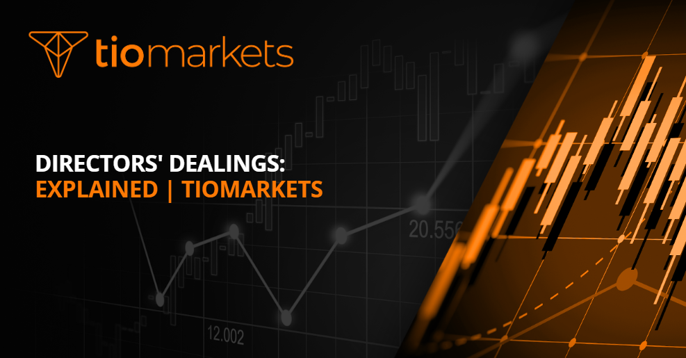 Directors' dealings: Explained | TIOmarkets