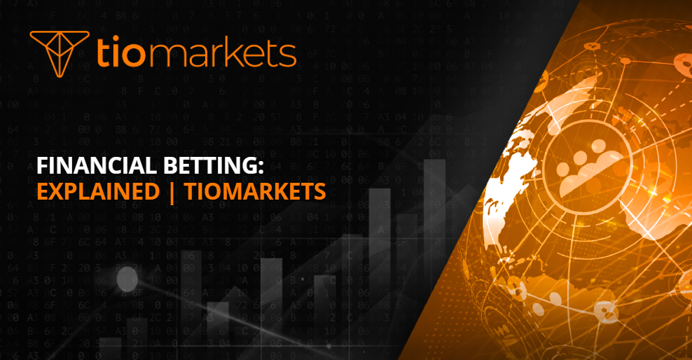 Financial betting: Explained | TIOmarkets