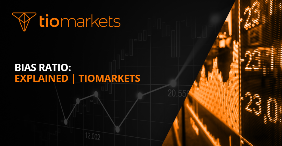 Bias ratio: Explained | TIOmarkets