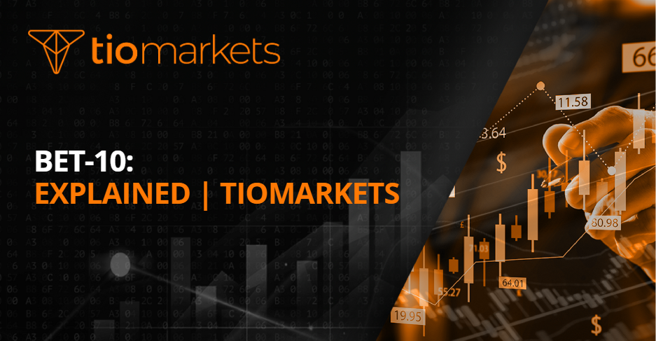BET-10: Explained | TIOmarkets