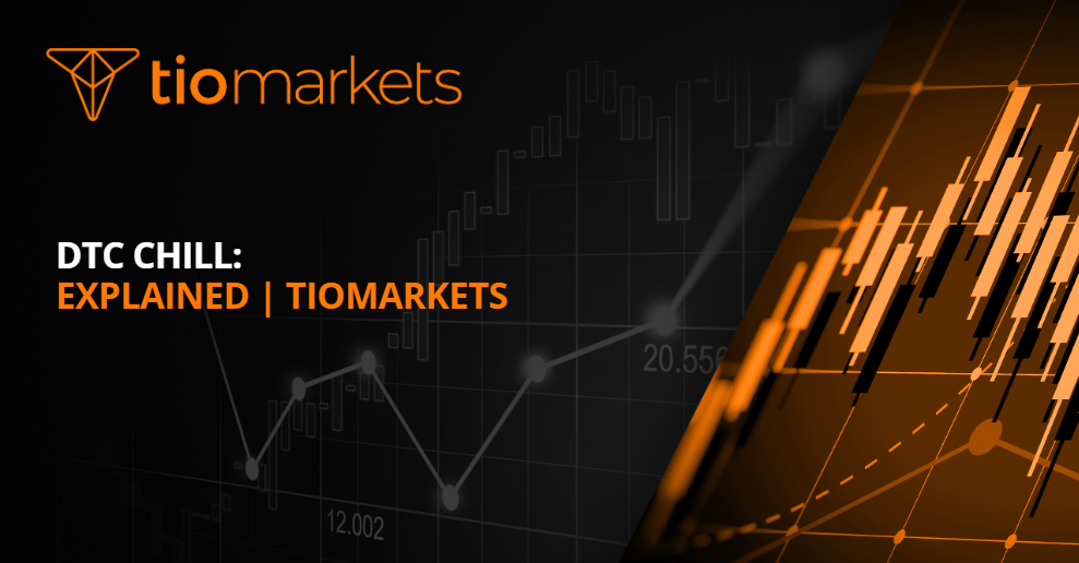 DTC Chill: Explained | TIOmarkets