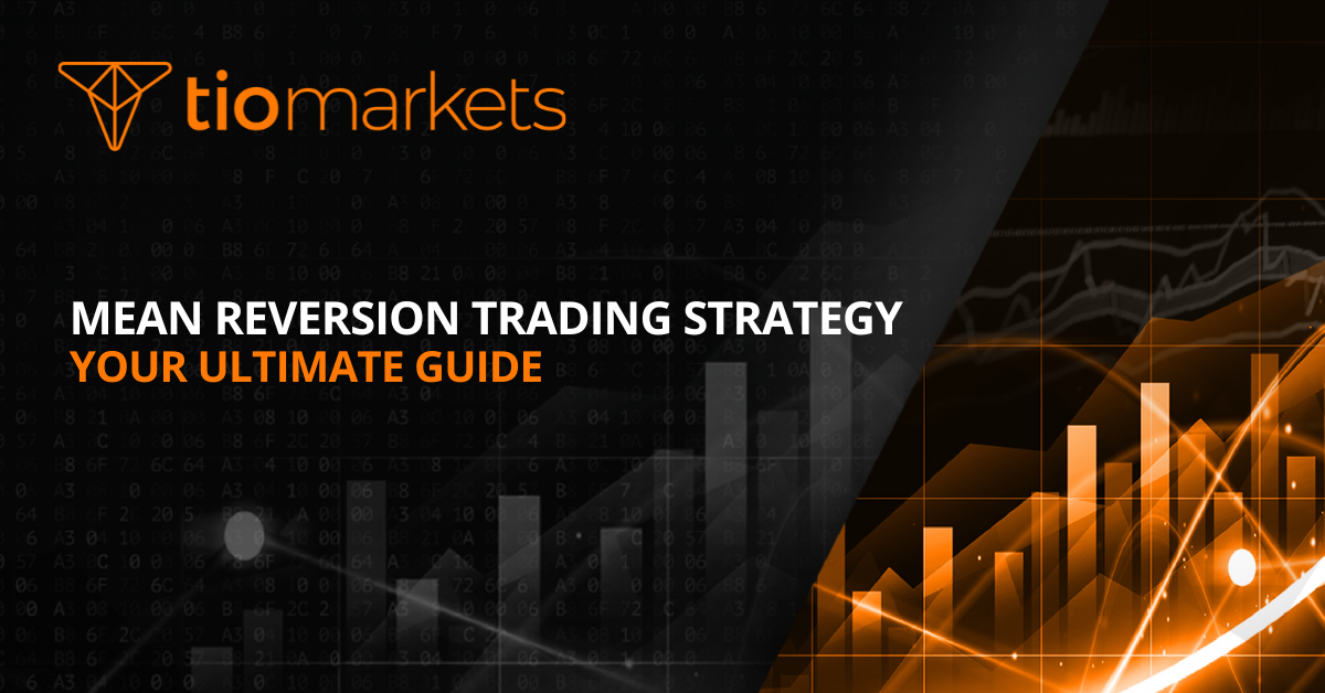 Mean Reversion Trading Strategy: Your Ultimate Guide